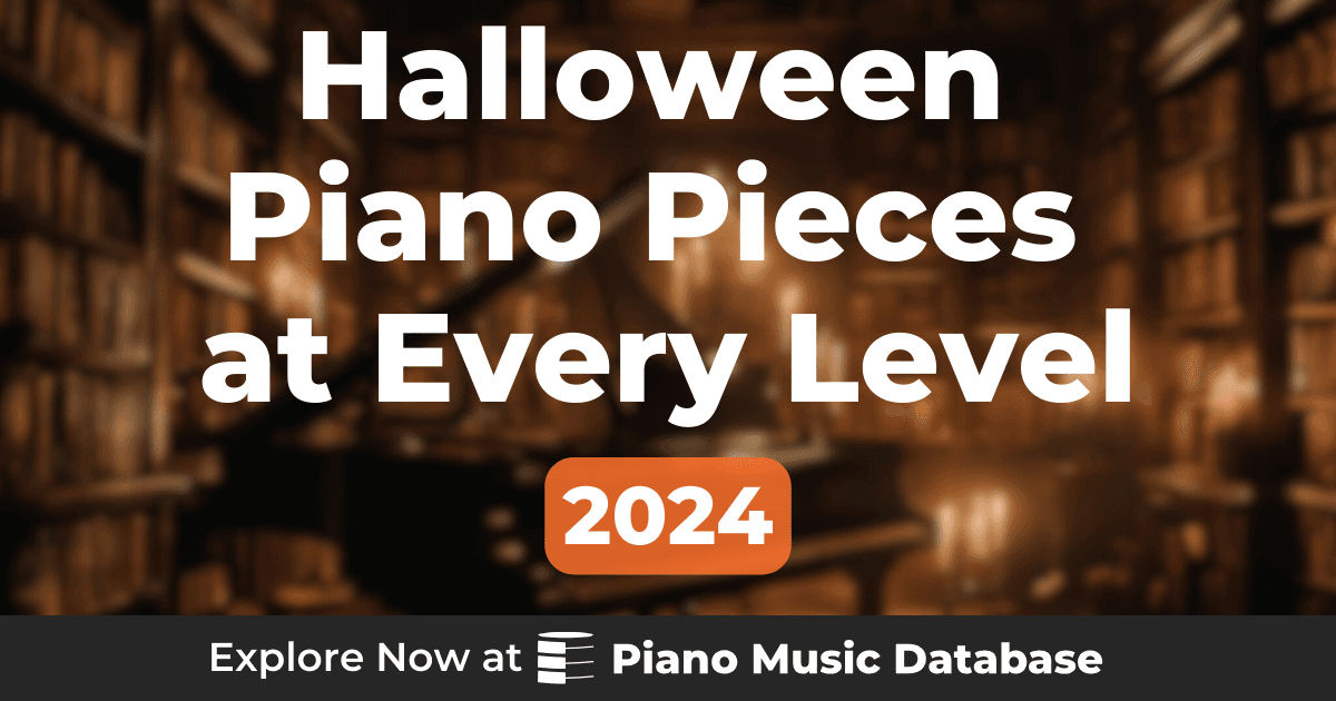 Halloween Piano Pieces at Every Level - Piano Music Database